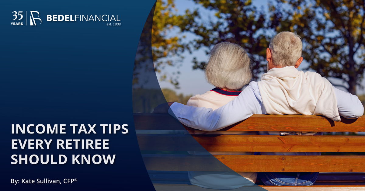 Income Tax Tips Every Retiree Should Know