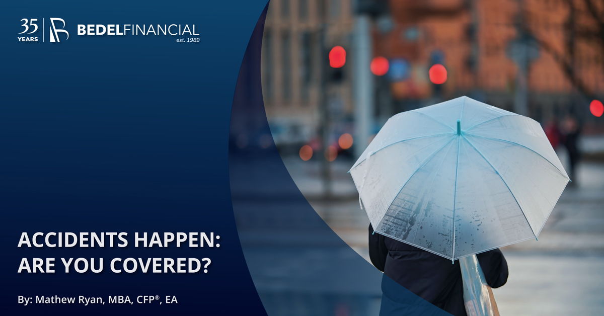 Accidents Happen: Are you covered?