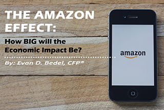 The Amazon Effect: How BIG Will The Economic Impact Be?