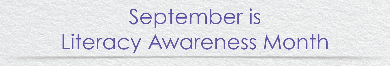Literacy Awareness Month