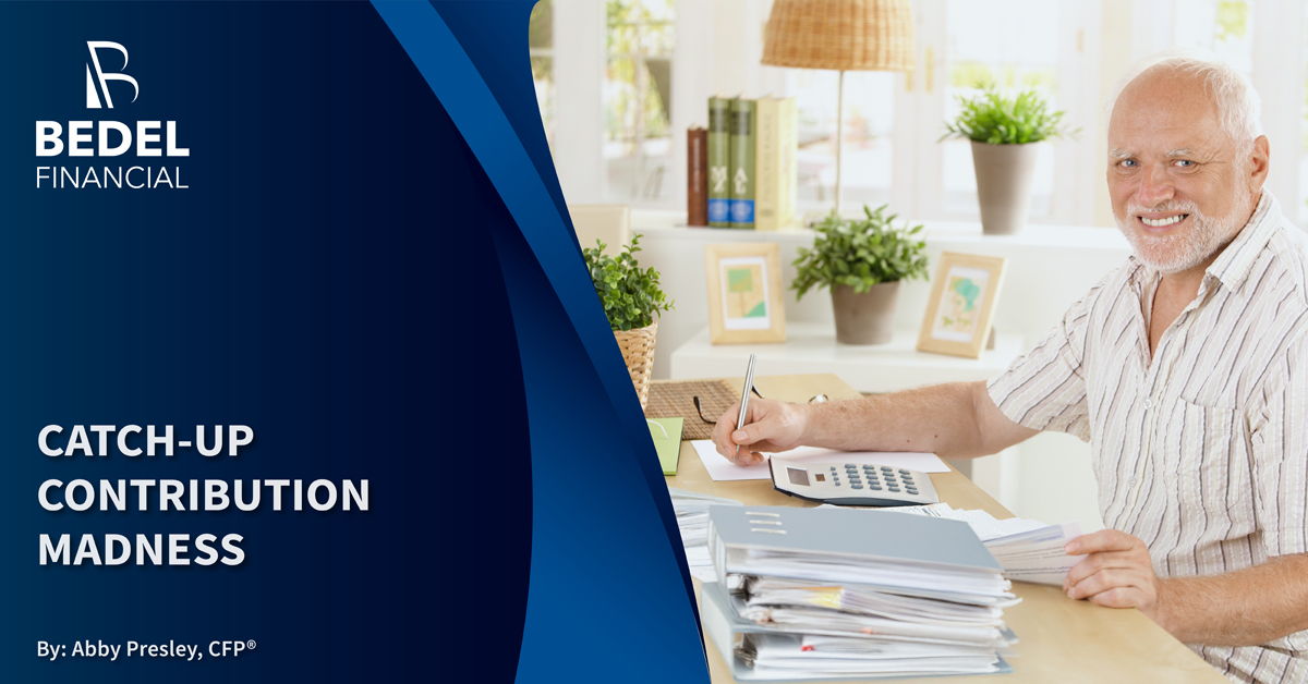 Catch-Up Contribution Madness